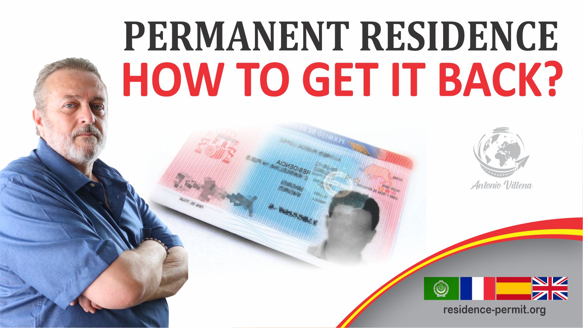 How to recover permanent residence in Spain | Antonio Villena
